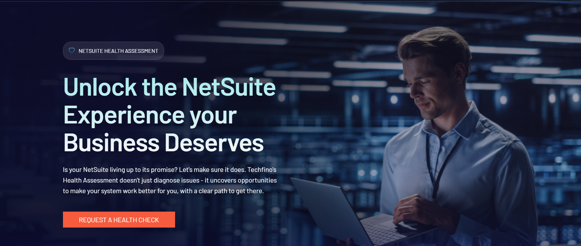 Unlock the NetSuite Experience | Techfino Health Assessment